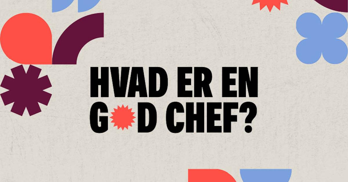 Hvad er en god chef? | Aalborg Bibliotekerne